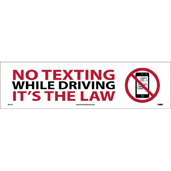 Nmc No Texting While Driving It S The Law M781P | Zoro