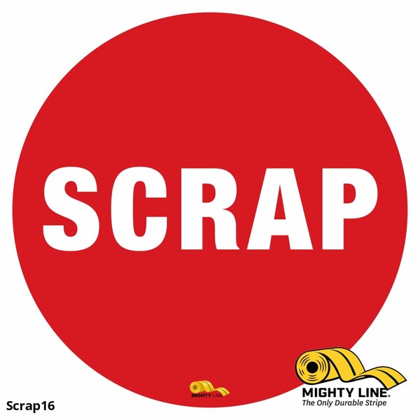 Mighty Line Scrap, Floor Sign, Industrial Strength, , SCRAP16 SCRAP16 ...