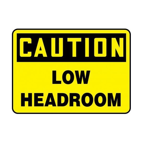 Accuform MECR622VA Safety Sign, CAUTION LOW HEADROOM, 10 X 14, Aluminum ...