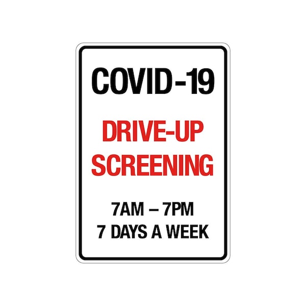 Lyle COVID-19 Drive-Up Screening Sign, 24" W x 36" H, English, Aluminum ...