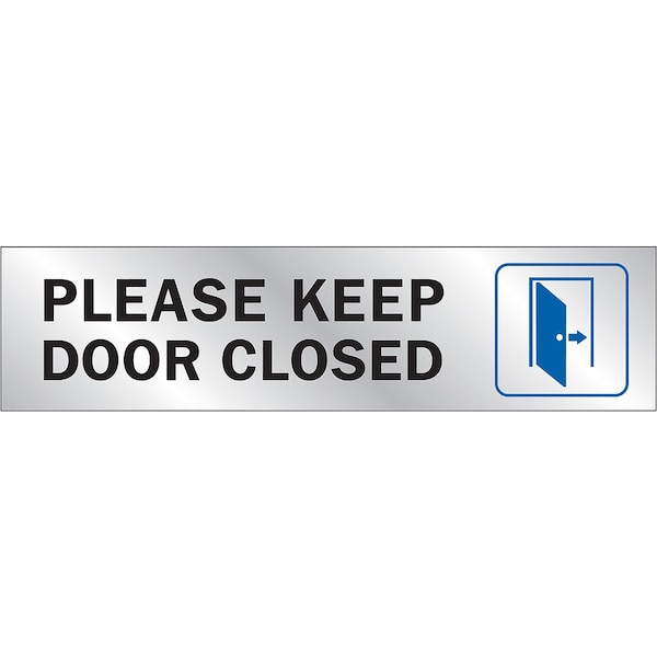 Hy-Ko Please Keep Door Closed Sign 2" x 8", 10PK B00044 | Zoro