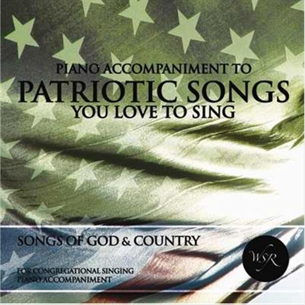 Worship Service Resources Disc 20 Patriotic Songs You Love To Sing ...