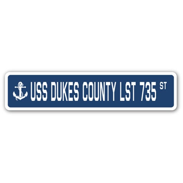 Signmission 4 x 18 in. A-16 Street Sign - USS Dukes County LST 735 SSN ...
