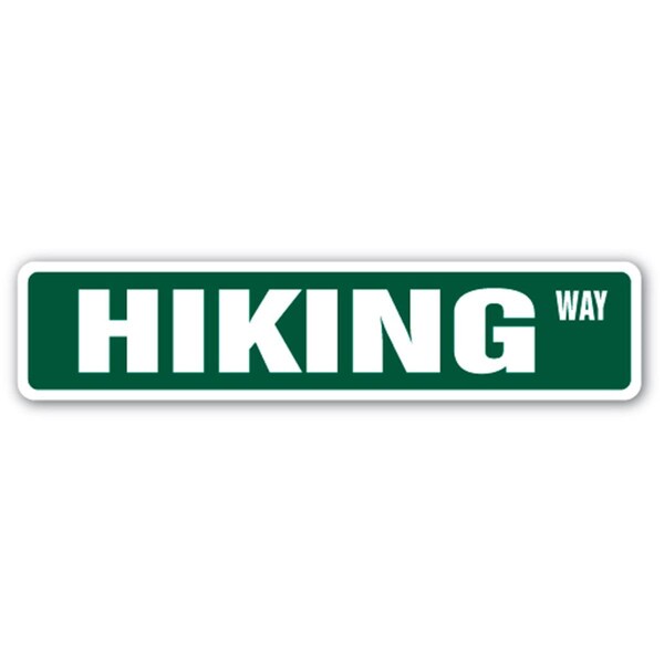 Signmission 4 x 18 in. Hiking Street Sign - Caving Hiker Backpacker ...