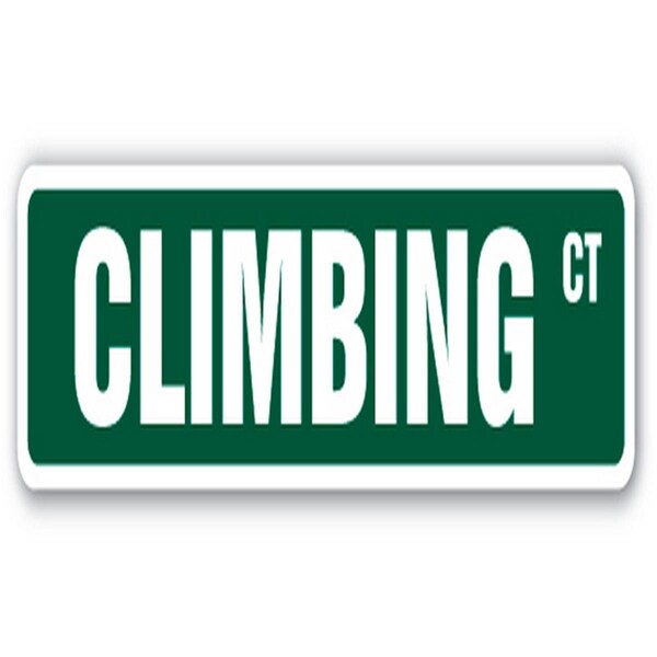 Signmission 4 x 18 in. Street Sign - Climbing - Mountain Hill Rock ...