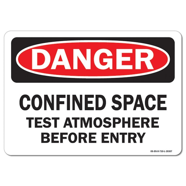 Signmission OSHA Sign, Confined Space Test Atmosphere Before Entry ...