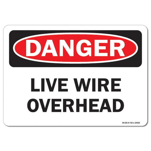 Signmission Safety Sign, OSHA Danger, 18" Height, 24" Width, Rigid ...
