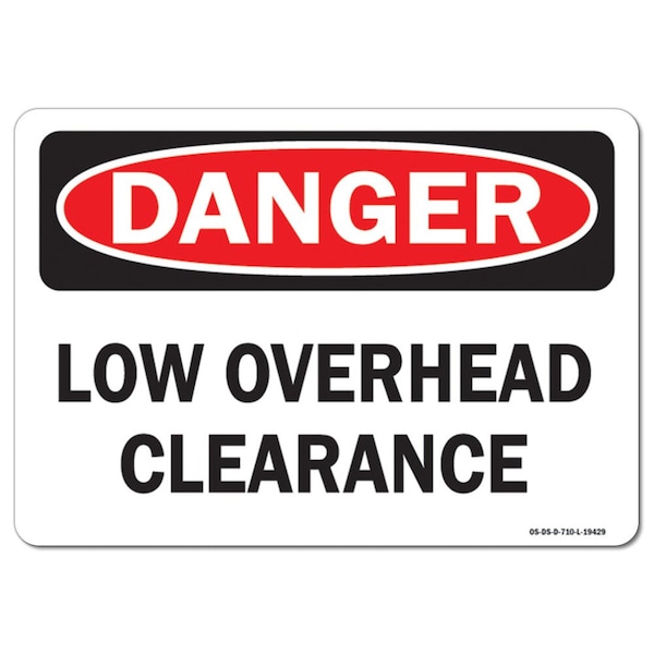 Signmission Safety Sign, OSHA Danger, 10" Height, Aluminum, Low ...