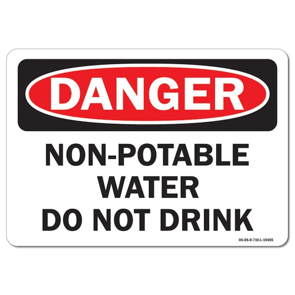 Signmission Safety Sign, OSHA Danger, 5" Height, Non Potable Water Do ...