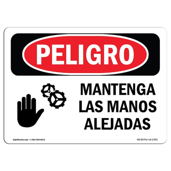 Signmission OSHA Sign, Keep Hands Clear Spanish, 14in X 10in Aluminum ...