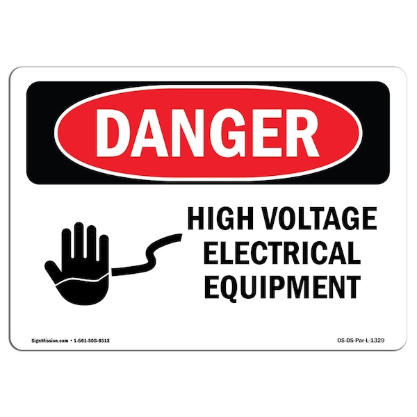Signmission Safety Sign, OSHA Danger, 12" Height, 18" Width, High ...