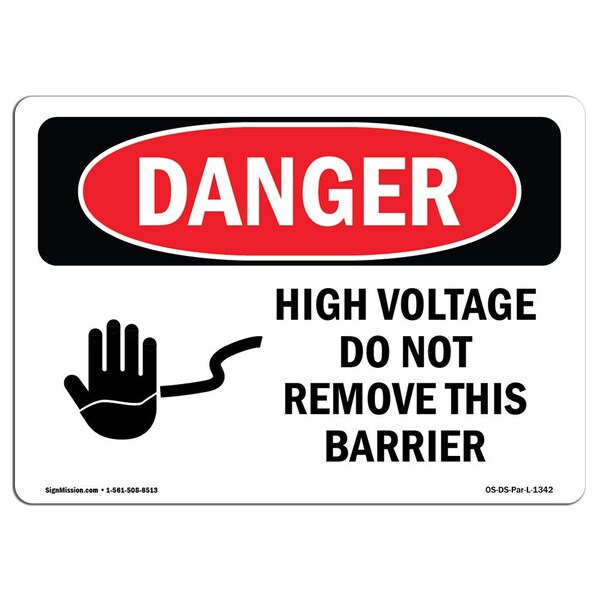 Signmission Safety Sign, OSHA Danger, 18" Height, 24" Width, High ...