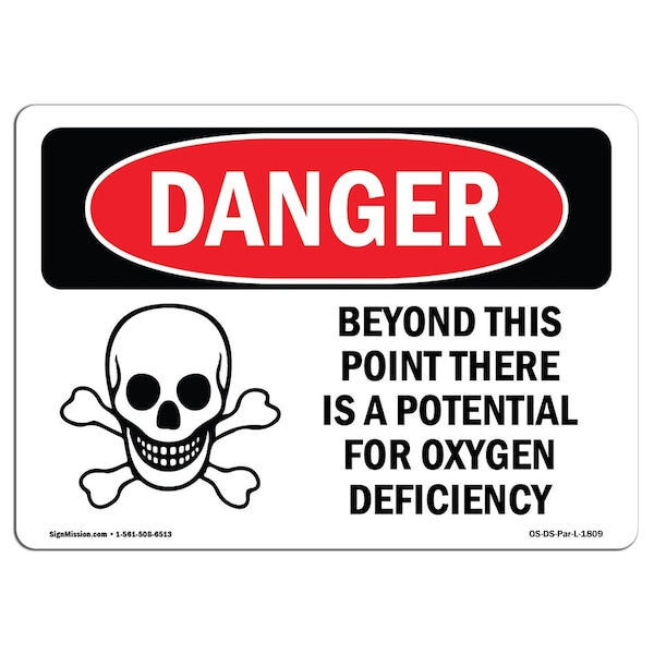 Signmission Safety Sign, OSHA Danger, 7" Height, Oxygen Deficiency ...