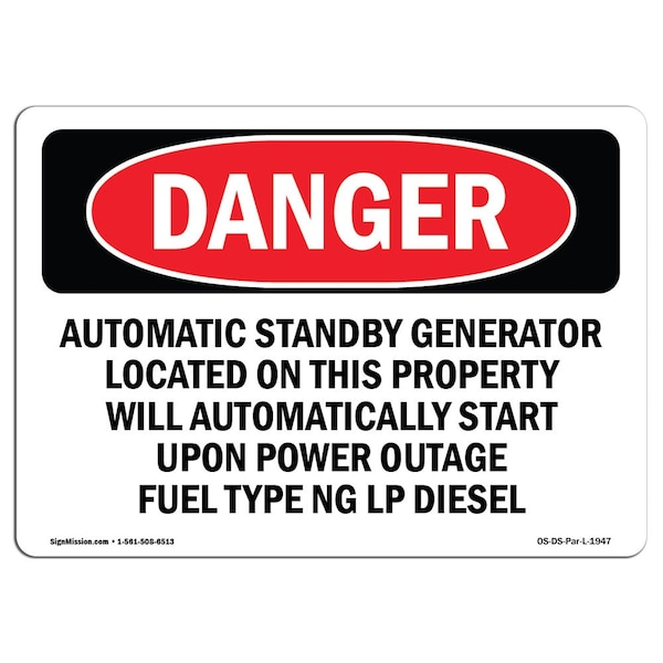 Signmission Safety Sign, OSHA Danger, 5" Height, Automatic Standby ...