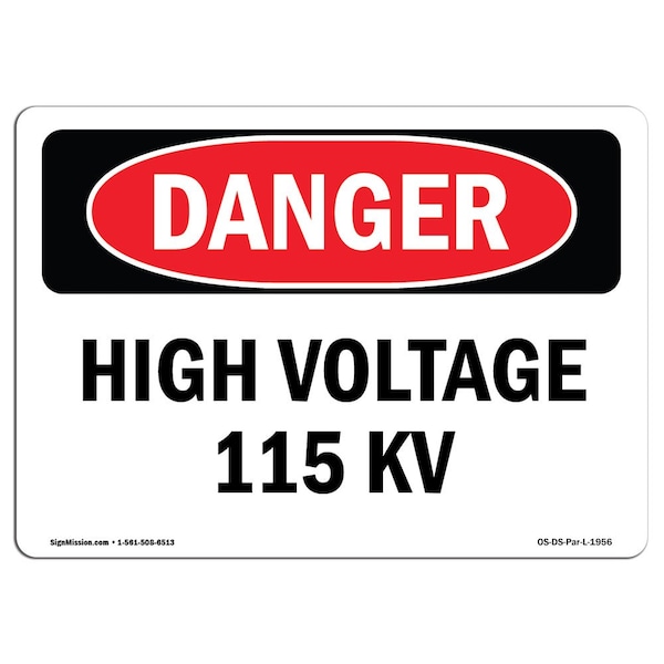 Signmission Safety Sign, OSHA Danger, 7" Height, 10" Width, High ...