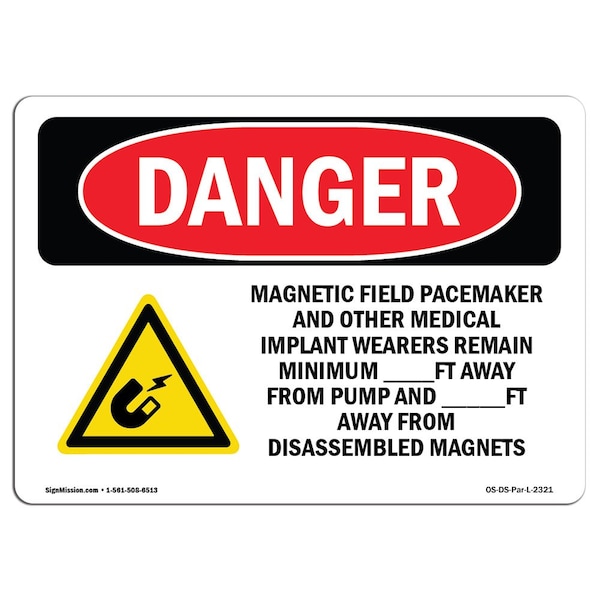 Signmission Safety Sign, OSHA Danger, 10" Height, Aluminum, Magnetic ...