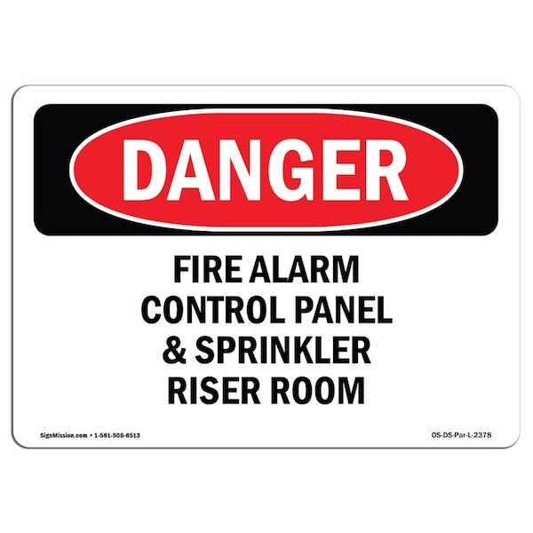 Signmission Safety Sign, OSHA Danger, 12" Height, Fire Alarm Control ...