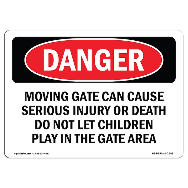 Signmission Safety Sign, OSHA Danger, 5" Height, Moving Gate Can Cause ...
