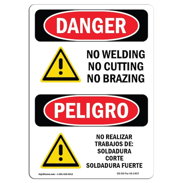Signmission Safety Sign, OSHA Danger, 24" Height, No Welding No Cutting ...