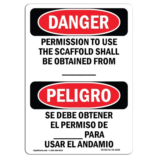 Signmission Safety Sign, OSHA Danger, 24" Height, Aluminum, Permission ...