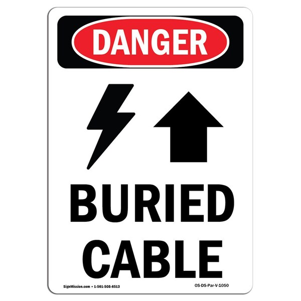 Signmission Safety Sign, OSHA Danger, 24" Height, Buried Cable ...