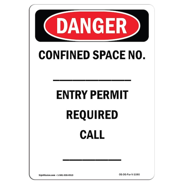 Signmission OSHA Sign, Portrait Confined Space No. Entry Permit ...