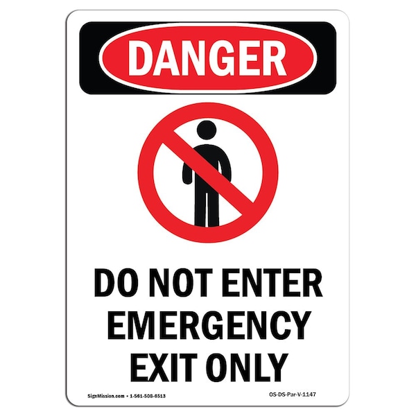 Signmission Safety Sign, OSHA Danger, 18" Height, Aluminum, Do Not ...