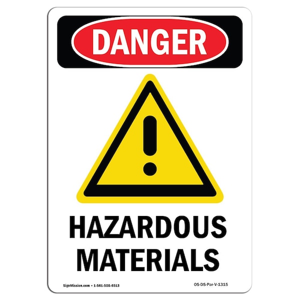 Signmission Safety Sign, OSHA Danger, 7" Height, Hazardous Materials ...