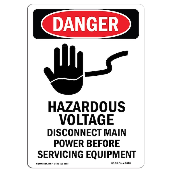 Signmission Safety Sign, OSHA Danger, 10" Height, Aluminum, Hazardous ...