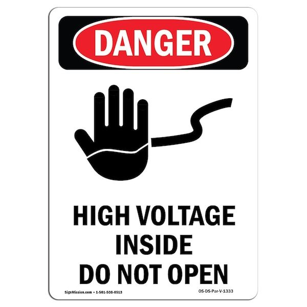 Signmission Safety Sign, OSHA Danger, 10" Height, High Voltage Inside ...