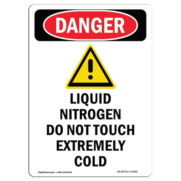 Signmission Safety Sign, OSHA Danger, 18" Height, Aluminum, Liquid ...