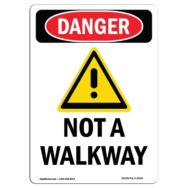 Signmission Safety Sign, OSHA Danger, 18" Height, Aluminum, Not A ...