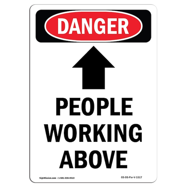 Signmission OSHA Sign, People Working Above, 10in X 7in Decal, 7" W, 10 ...