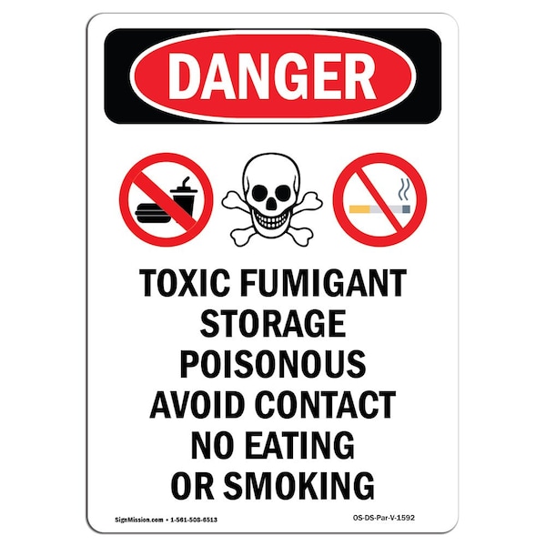 Signmission Safety Sign, OSHA Danger, 7" Height, Toxic Fumigant Storage ...