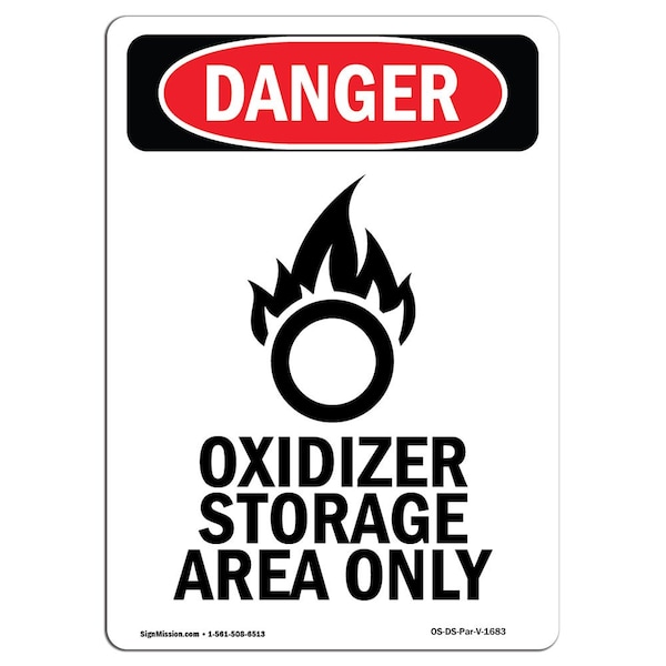 Signmission Safety Sign, OSHA Danger, 10" Height, Aluminum, Oxidizer ...