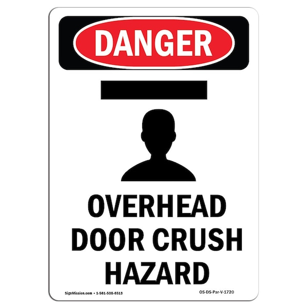 Signmission Safety Sign, OSHA Danger, 18" Height, Aluminum, Overhead ...