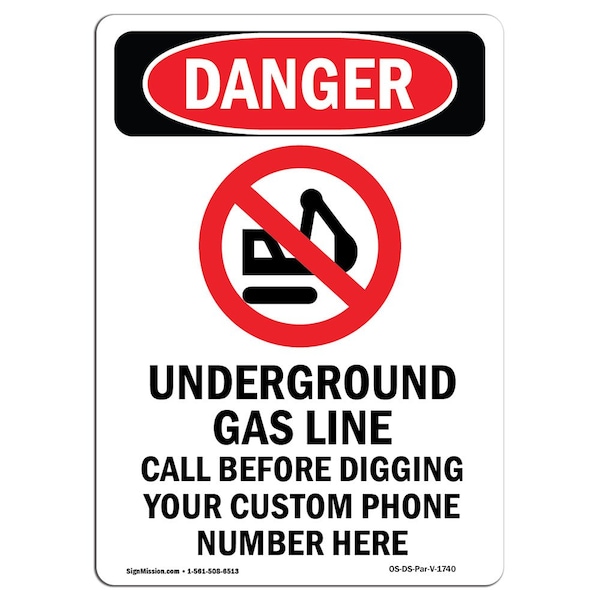 Signmission Safety Sign, OSHA Danger, 7" Height, Underground Gas Line ...