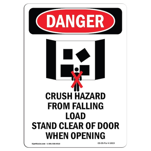 Signmission Safety Sign, OSHA Danger, 18" Height, Aluminum, Crush ...
