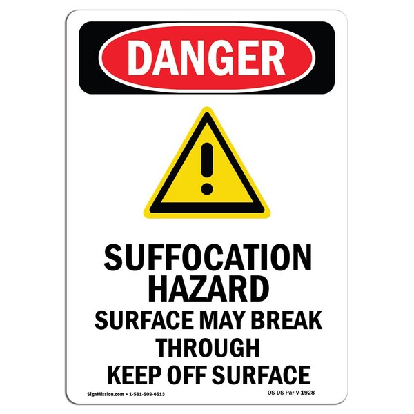 Signmission Safety Sign, OSHA Danger, 18" Height, Aluminum, Suffocation ...