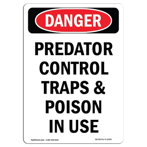 Signmission Safety Sign, OSHA Danger, 24" Height, Portrait Predator ...