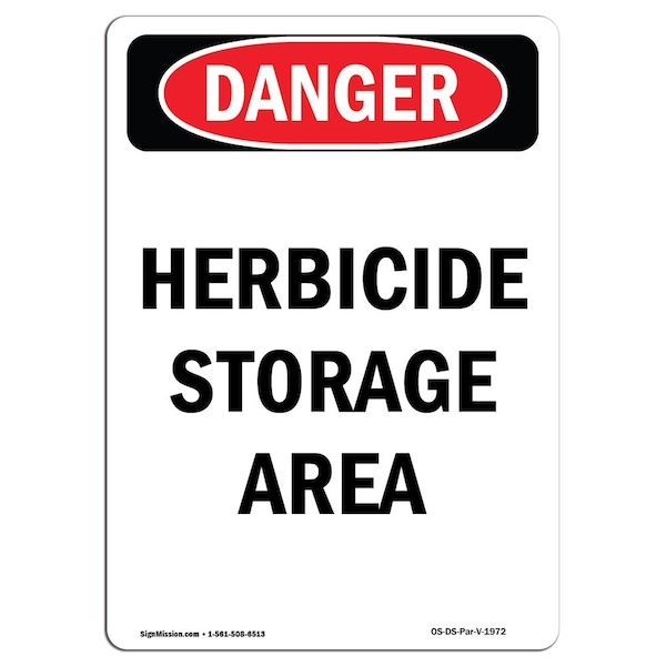 Signmission Safety Sign, OSHA Danger, 18" Height, Aluminum, Herbicide ...
