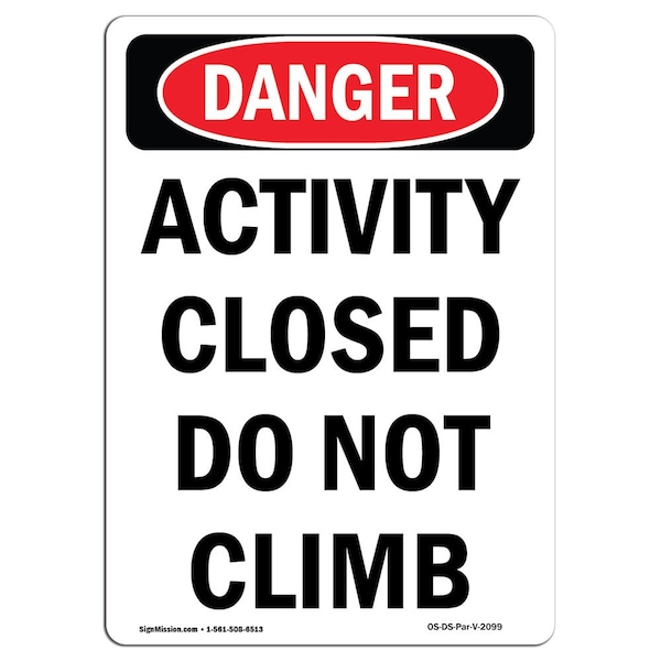 Signmission Safety Sign, OSHA Danger, 24" Height, Rigid Plastic ...
