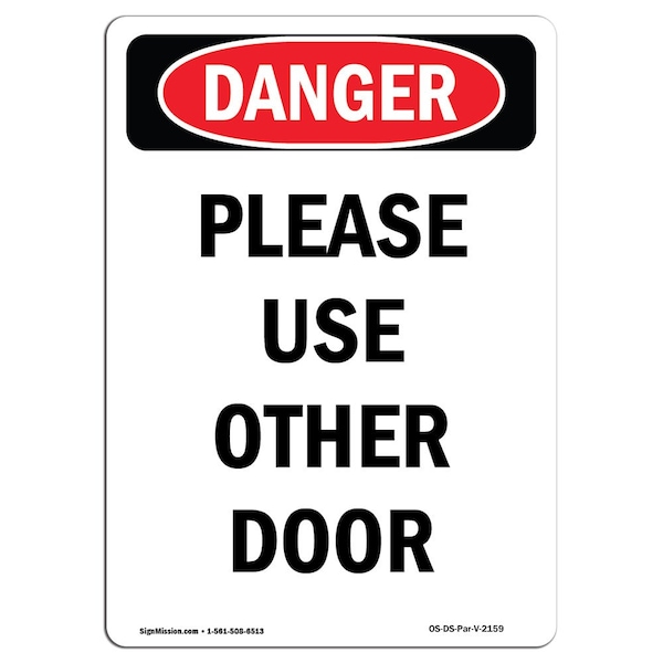 Signmission Safety Sign, OSHA Danger, 10" Height, Rigid Plastic, Please ...