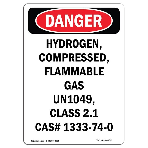 Signmission Safety Sign, OSHA Danger, 18" Height, Aluminum, Hydrogen ...