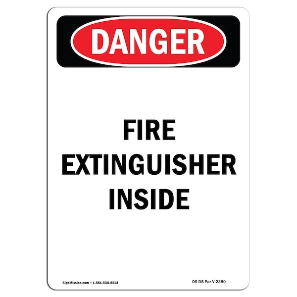 Signmission Safety Sign, OSHA Danger, 18" Height, Aluminum, Fire ...