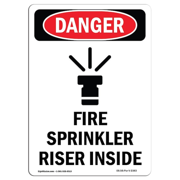 Signmission Safety Sign, OSHA Danger, 18" Height, Aluminum, Fire ...