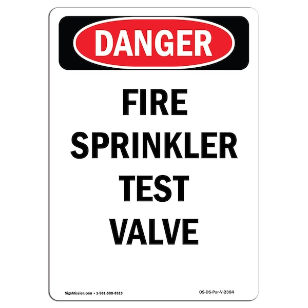 Signmission Safety Sign, OSHA Danger, 18" Height, Aluminum, Fire ...