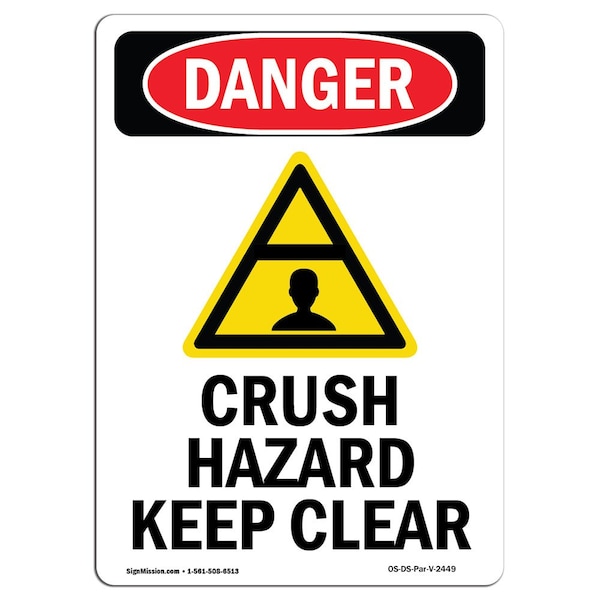 Signmission OSHA Danger Sign, Crush Hazard Keep Clear, 14in X 10in ...