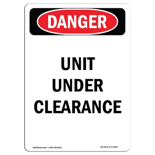 Signmission Safety Sign, OSHA Danger, 18" Height, Aluminum, Unit Under ...