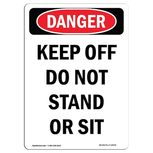 Signmission Safety Sign, OSHA Danger, 10" Height, Rigid Plastic, Keep ...